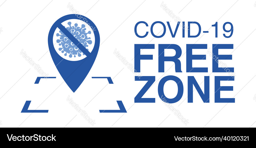 Covid19 free zone sign an information banner Vector Image