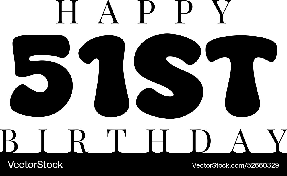 Happy 51st birthday design on white background Vector Image