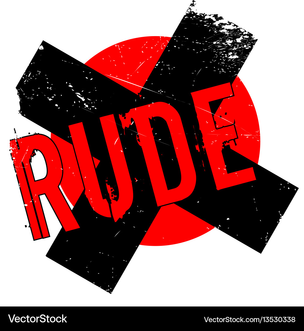 Rude rubber stamp Royalty Free Vector Image - VectorStock