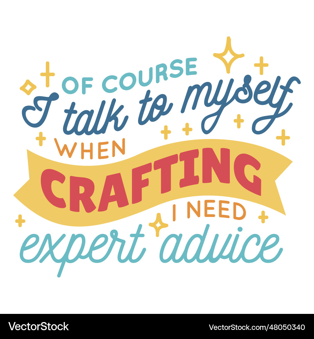 Crafting expert advice Royalty Free Vector Image