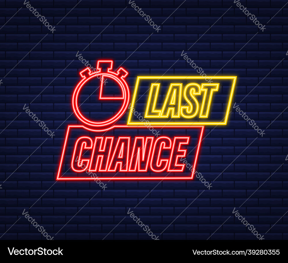 Last chance and minute offer with neon clock Vector Image
