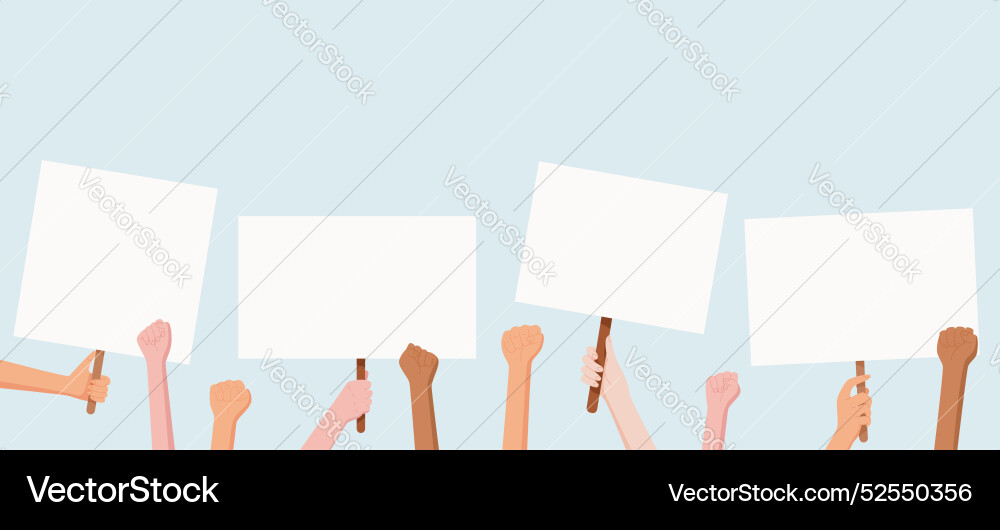 Hands hold blank protest signs Royalty Free Vector Image