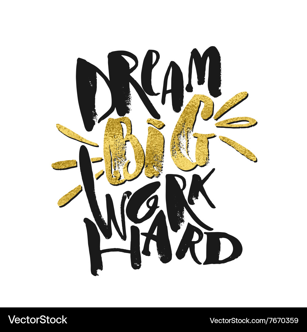 Traum große Arbeit harte Konzept Handschrift Vektorbild