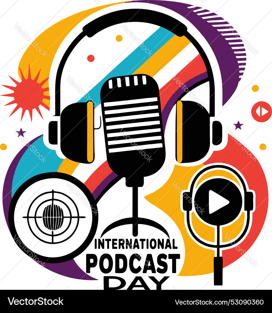 International podcast day Royalty Free Vector Image