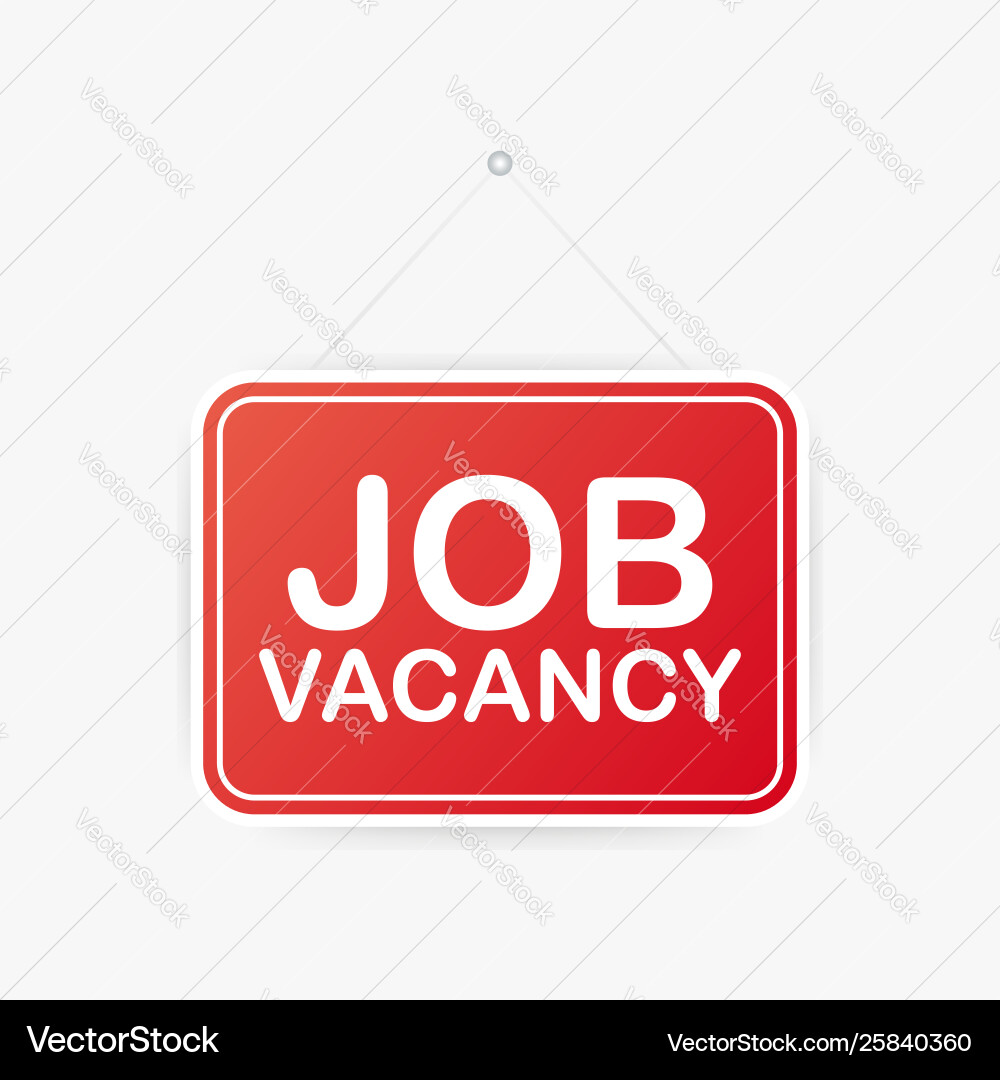 Job vacancy hanging sign on white background Vector Image