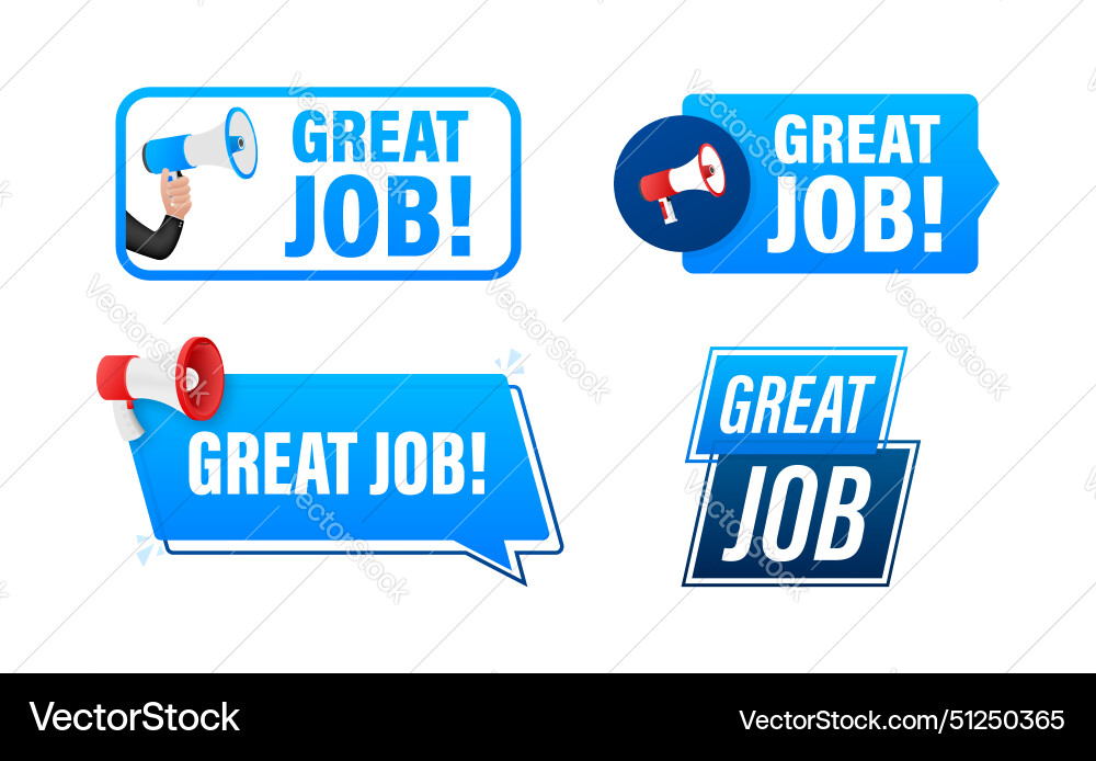 Great job text with megaphone label set Royalty Free Vector