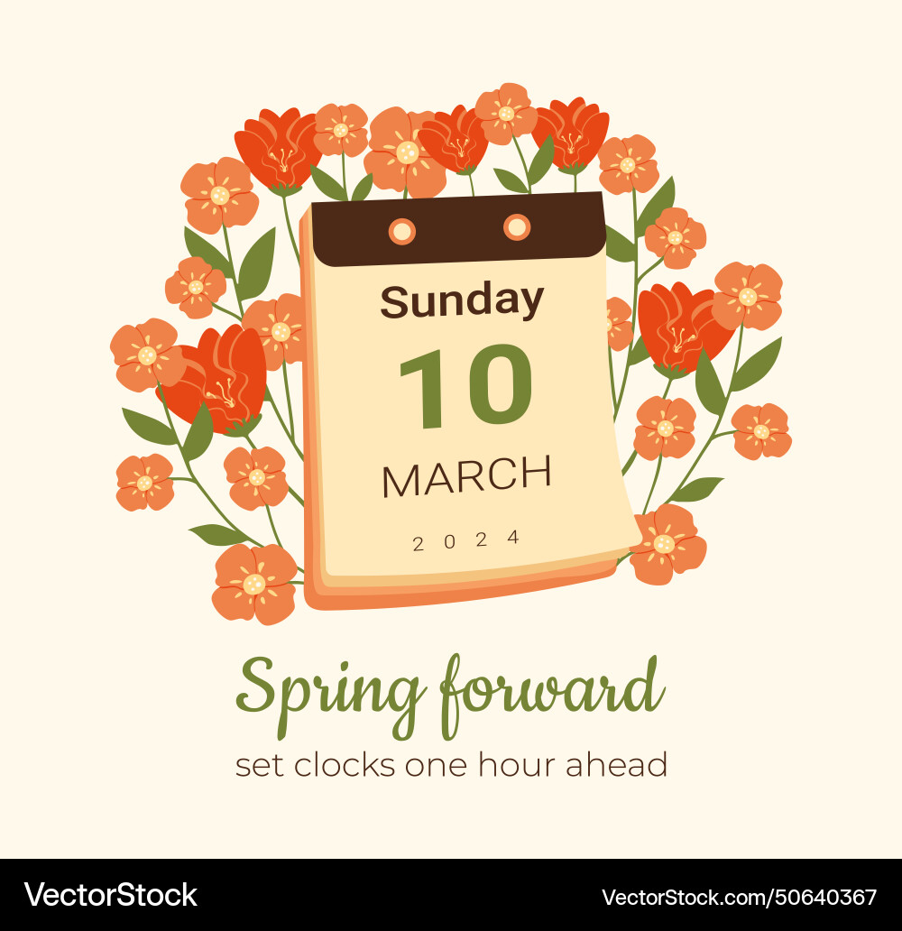 Spring forward 2024 10 march card with calendar Vector Image