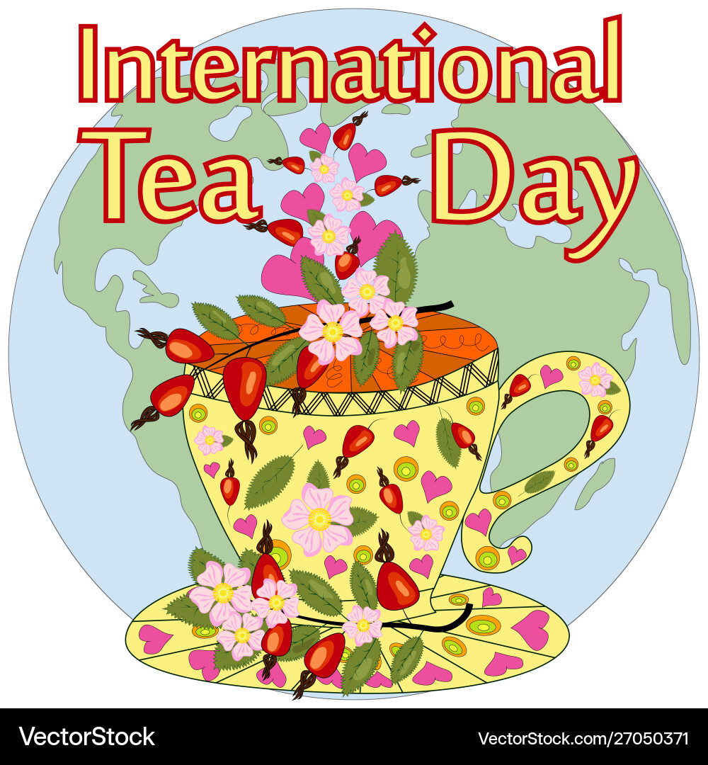 International tea day in december 15 world map Vector Image