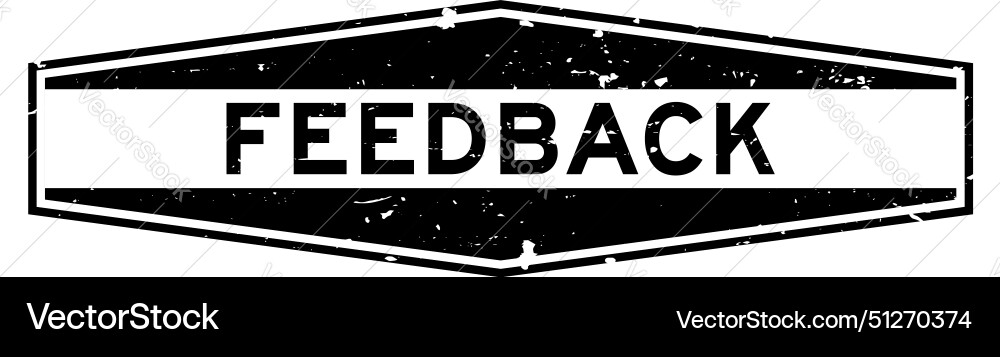 Grunge black feedback word hexagon rubber seal Vector Image