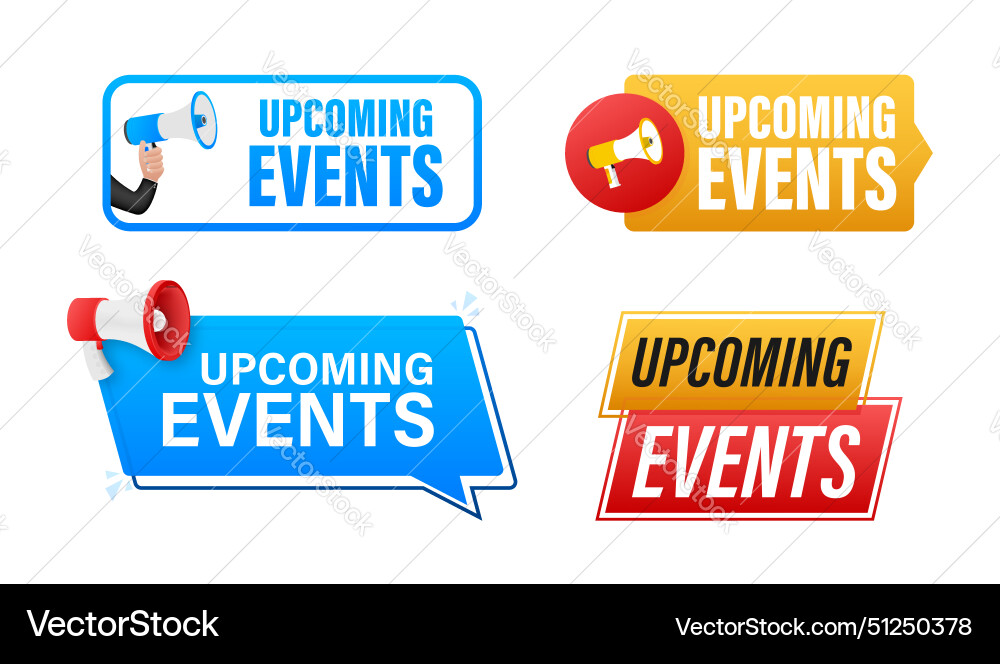 Upcoming events text with megaphone label set Vector Image