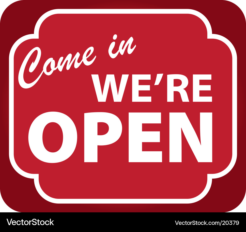 Come In Open Sign Royalty Free Vector Image - VectorStock