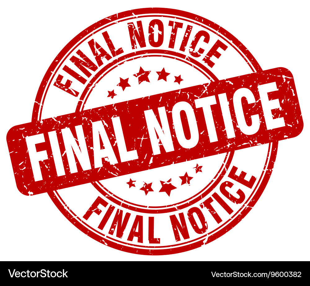 Final notice stamp Royalty Free Vector Image - VectorStock