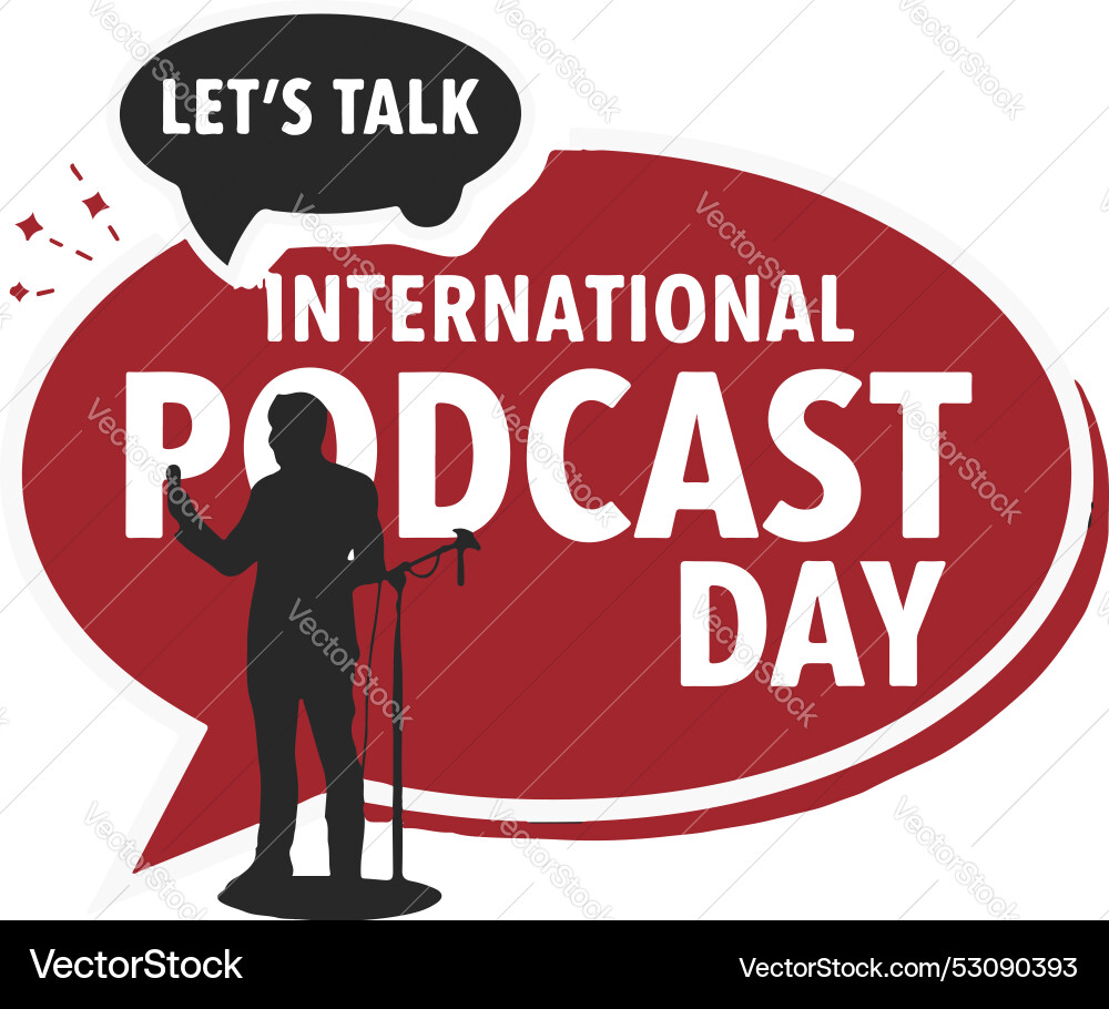 International podcast day Royalty Free Vector Image