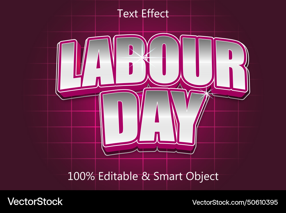 Labor day editable text effect 3 dimensions Vector Image