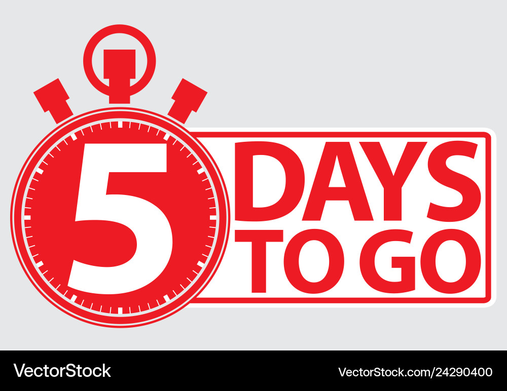 5 days to go red label Royalty Free Vector Image