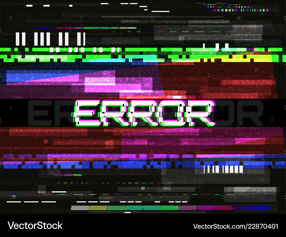 Glitch error template video problem concept Vector Image