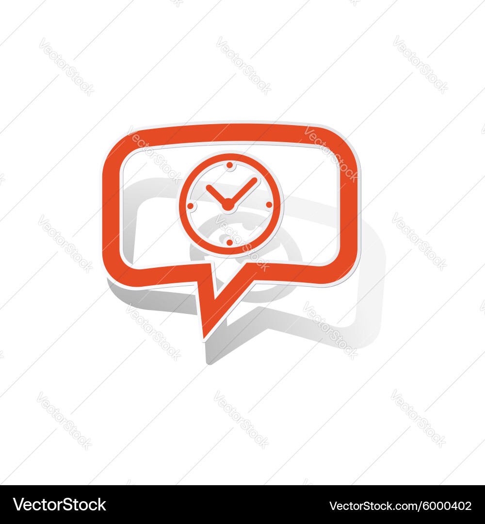 Time message sticker orange Royalty Free Vector Image