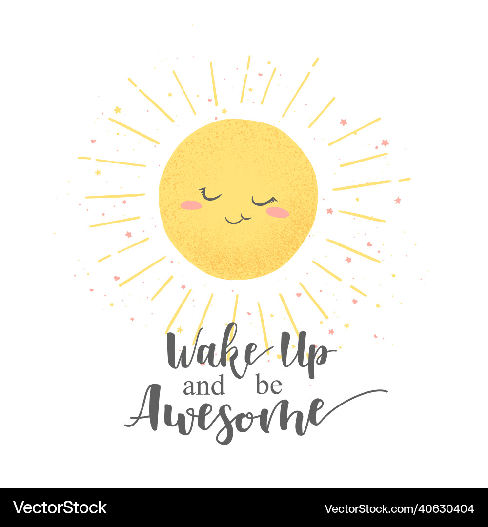 Cute hand drawn cartoon sun and lettering Vector Image