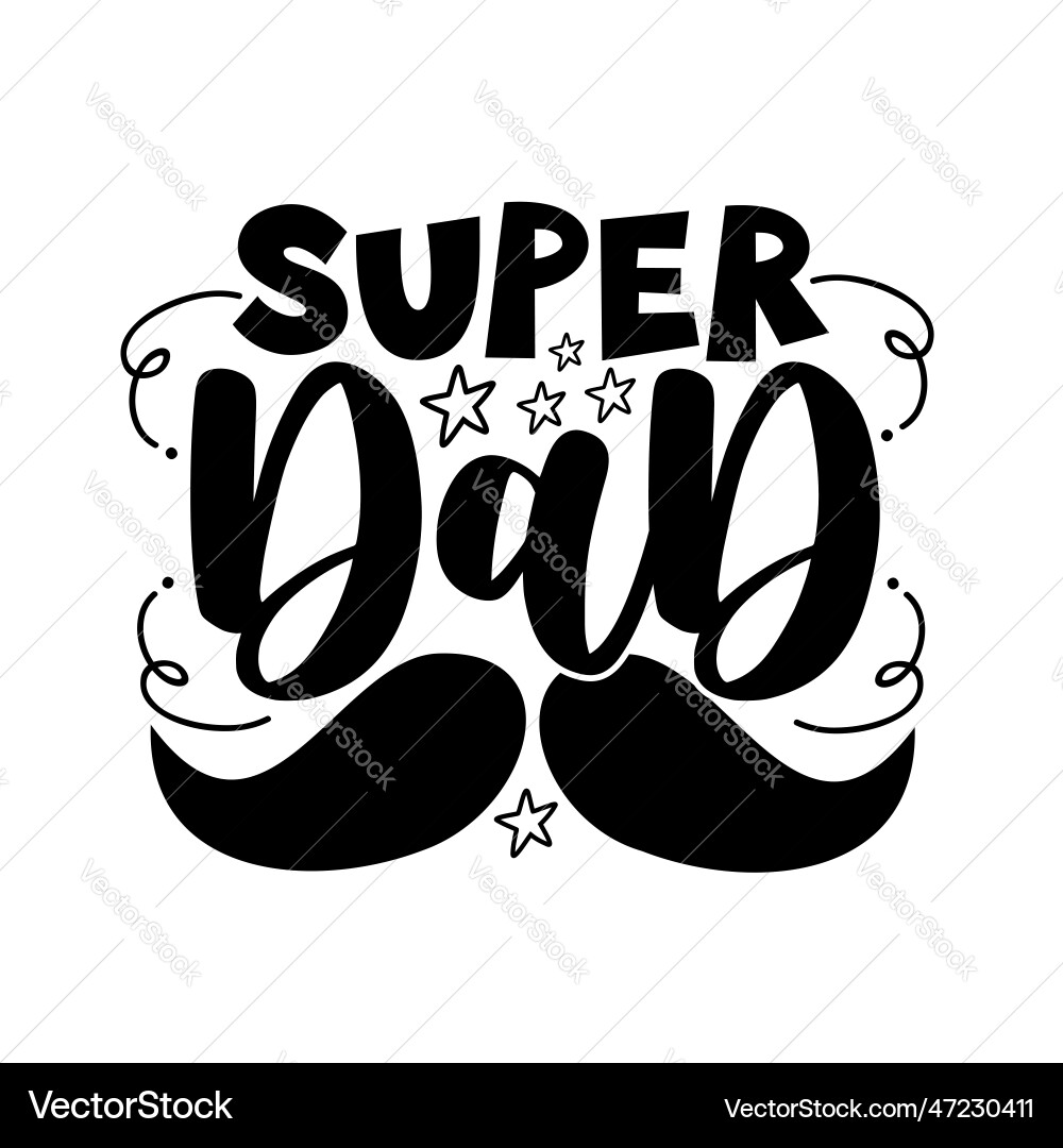 Super dad - typography with mustache Royalty Free Vector