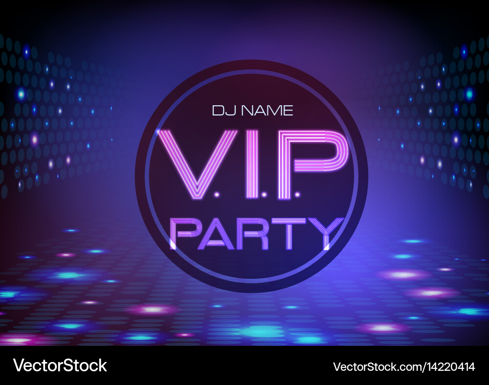 Neon sign vip party disco poster Royalty Free Vector Image