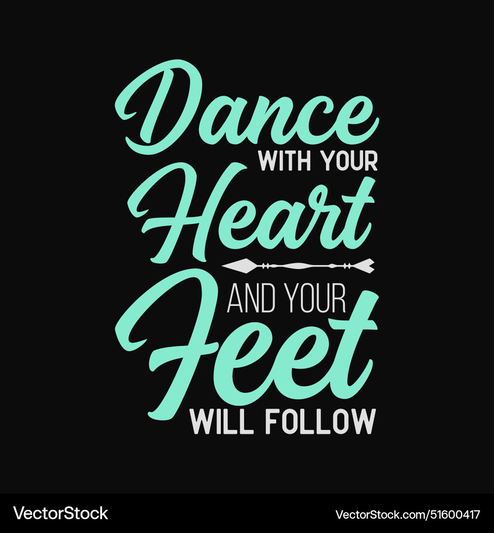 Dance with your heart cute dancer tap ballet danci