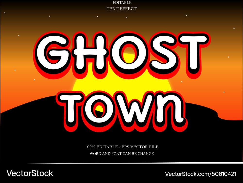 Ghost town editable text effect Royalty Free Vector Image
