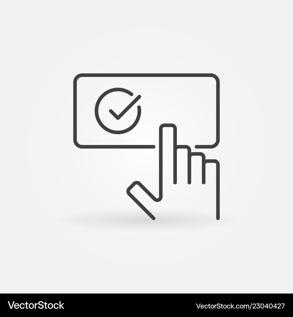 Hand on button with checkmark outline icon Vector Image