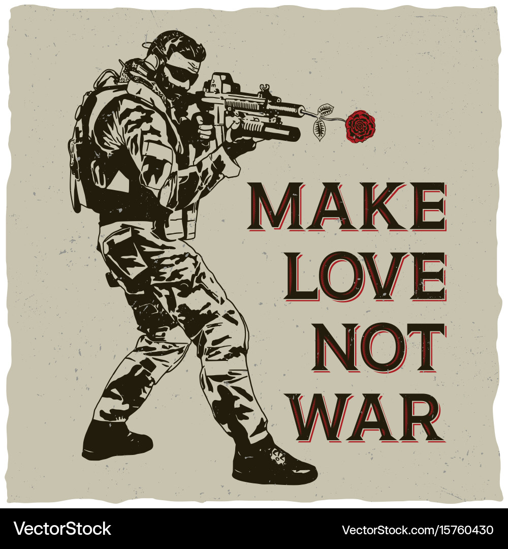 Make love not war poster Royalty Free Vector Image