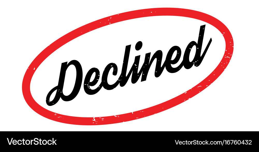 Declined rubber stamp Royalty Free Vector Image