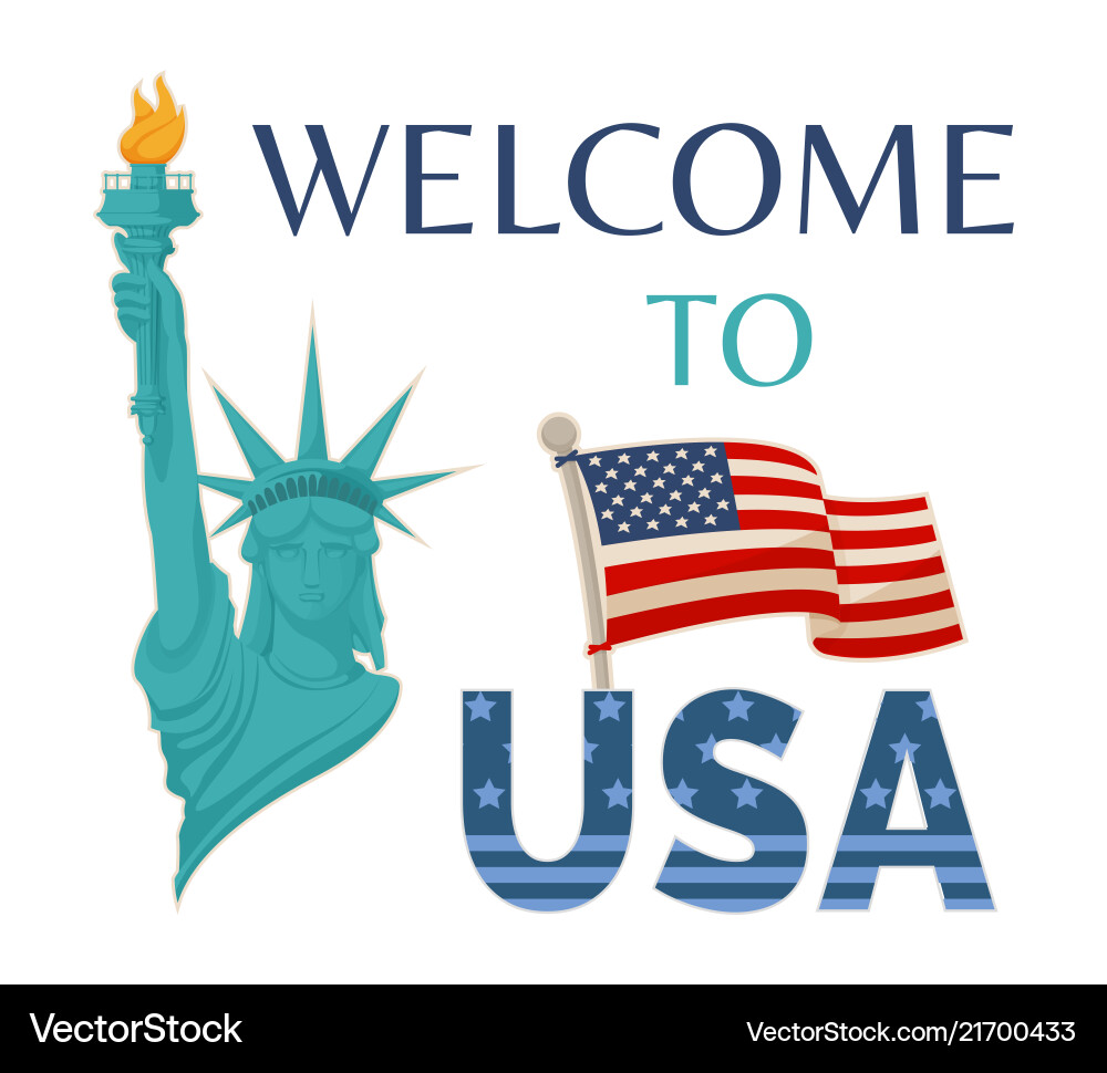 Welcome to usa statue flag Royalty Free Vector Image