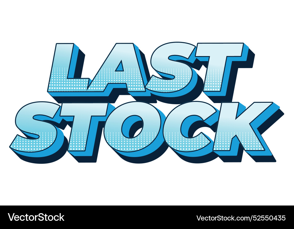 Last stock text effect for ads purpose in 3d style