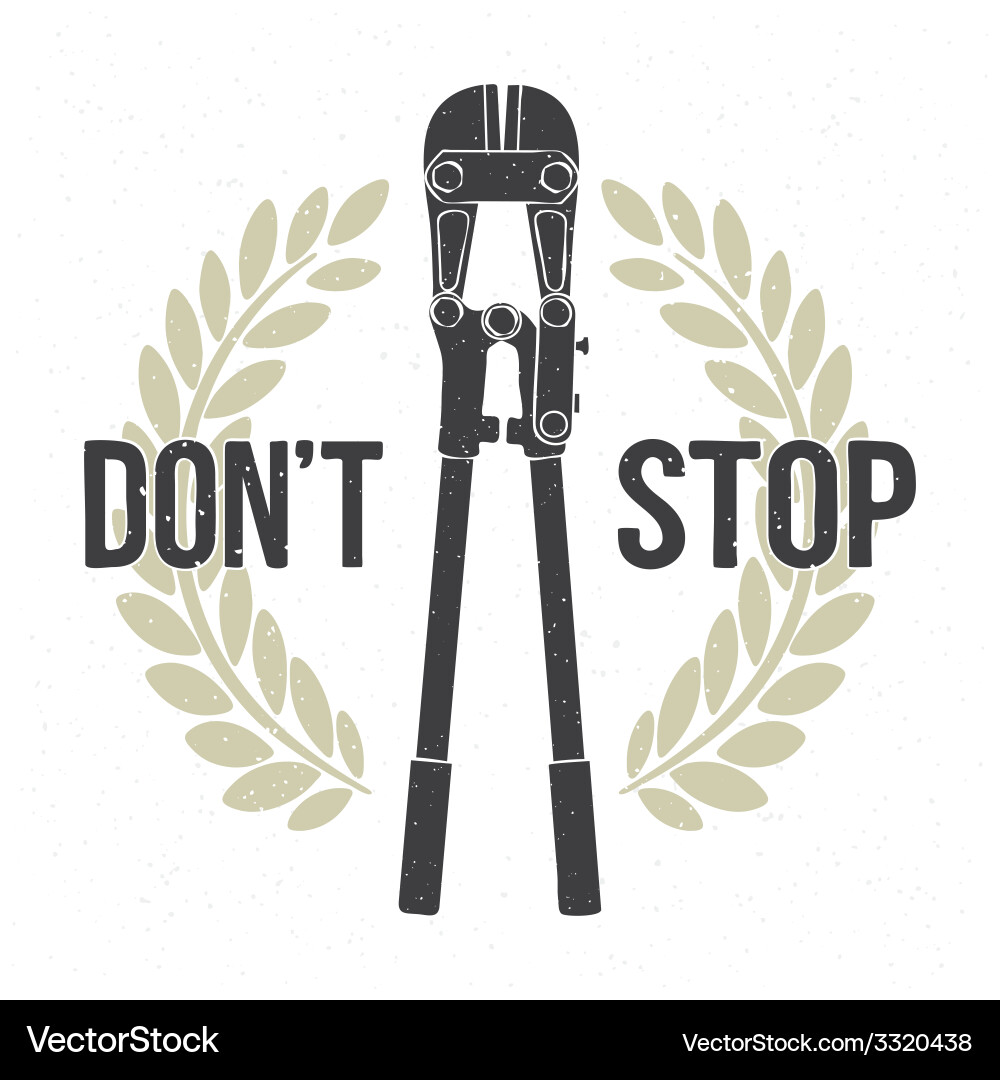 Dont stop Royalty Free Vector Image - VectorStock