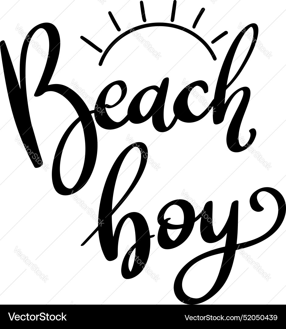 Beach boy lettering phrase isolated on white Vector Image