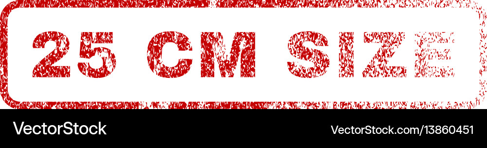 25 cm size rubber stamp Royalty Free Vector Image