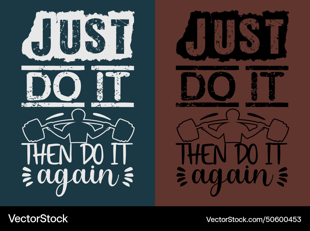 Just do it then again Royalty Free Vector Image