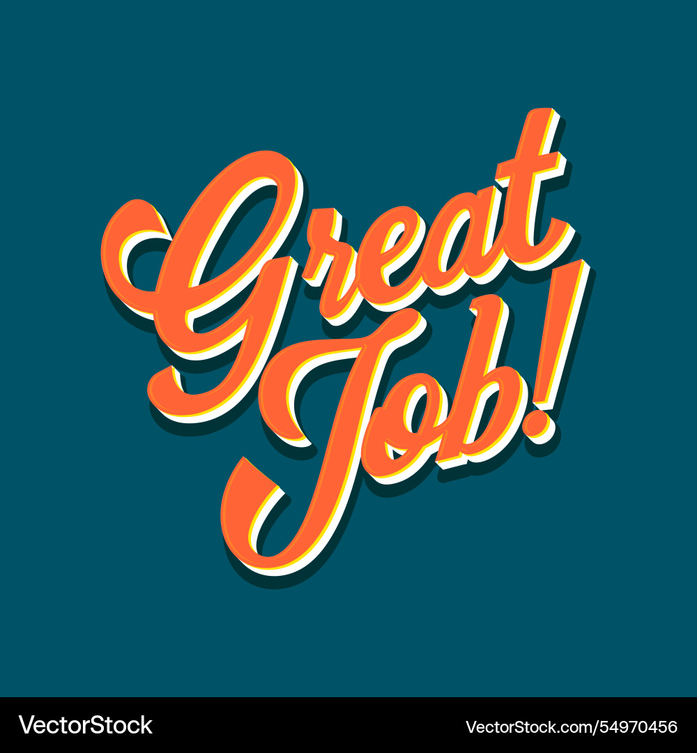 Hand drawn great job lettering Royalty Free Vector Image