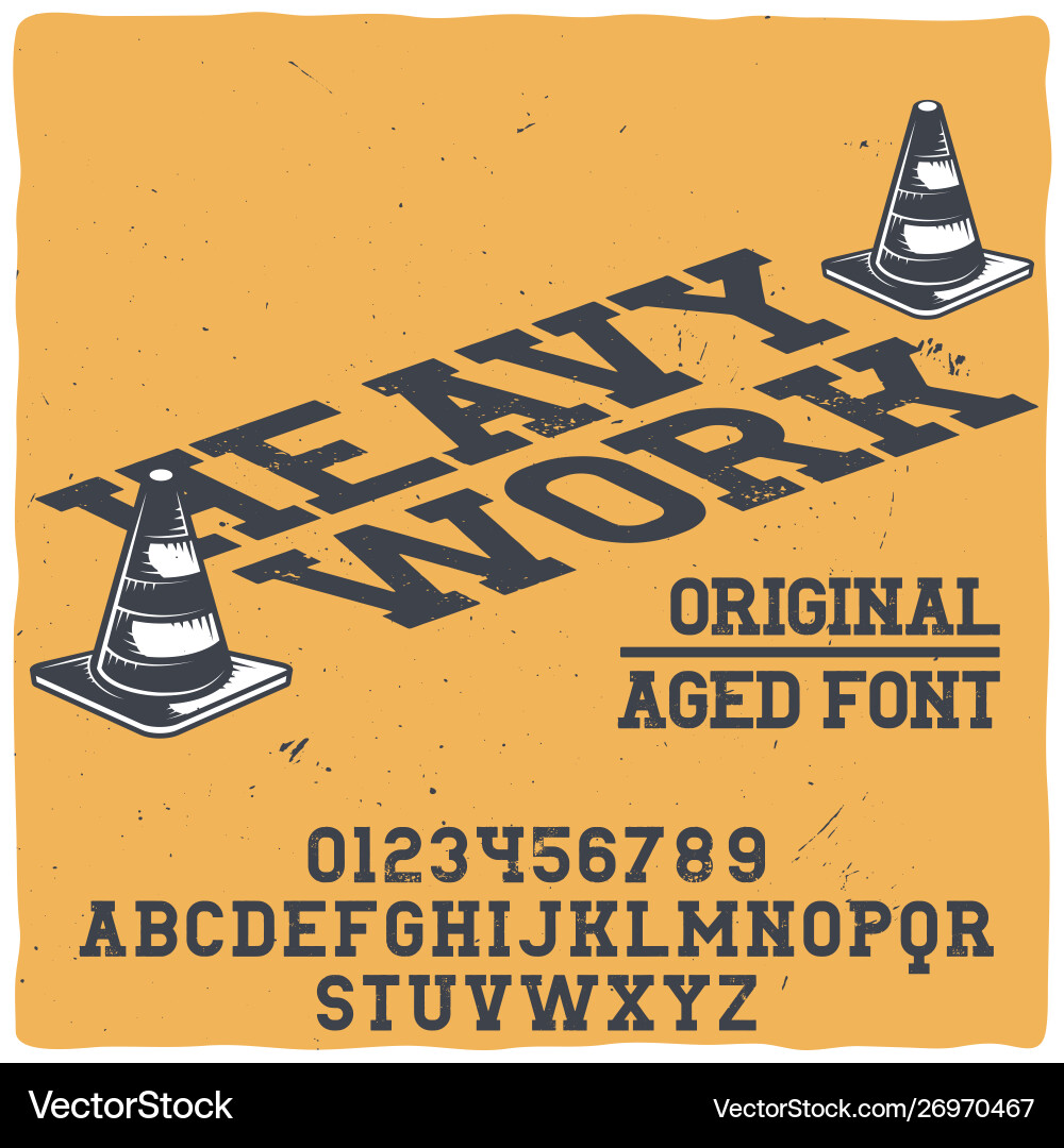 Original label typeface named heavy work Vector Image