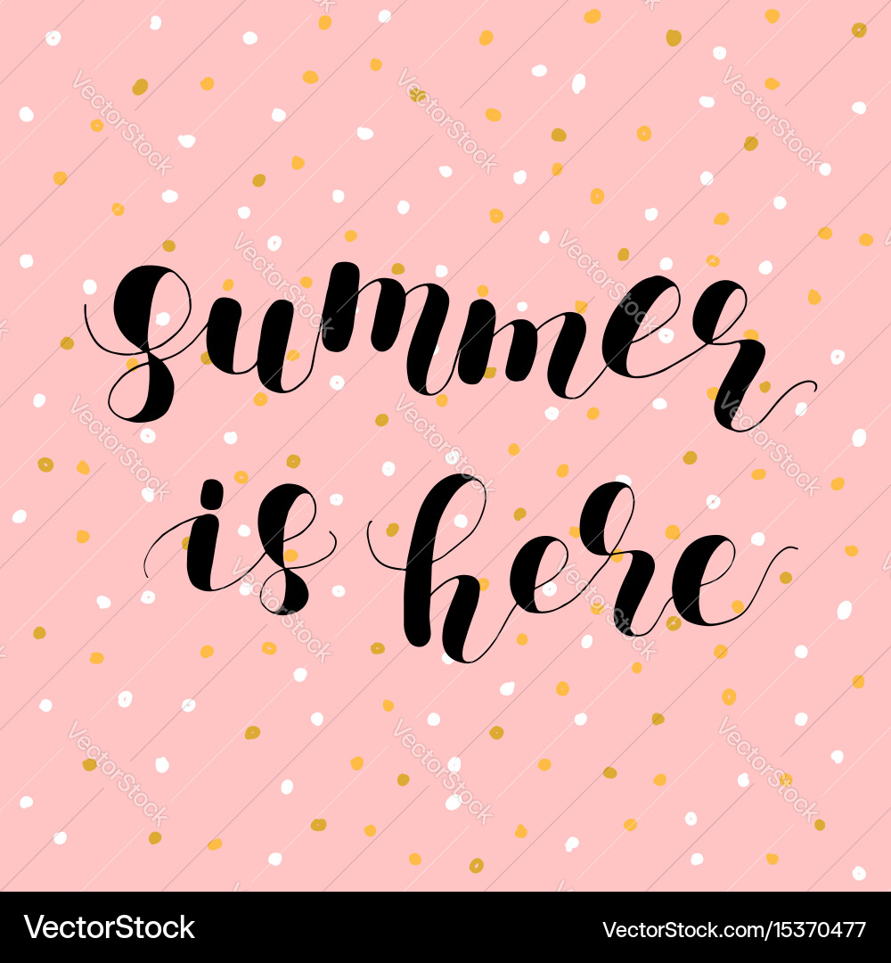 Summer is here lettering Royalty Free Vector Image