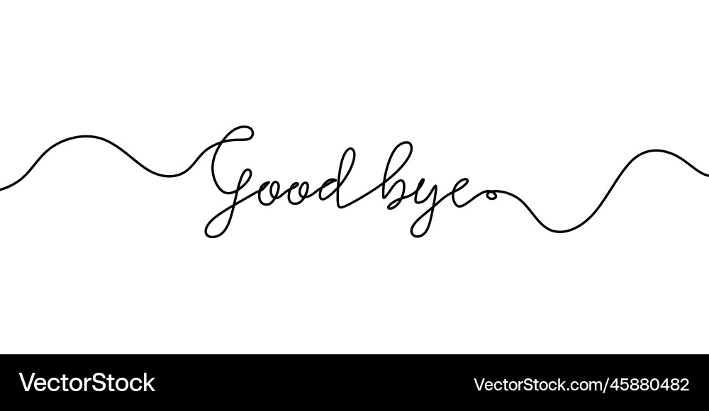 Good bye text continuous one line drawing sketch Vector Image