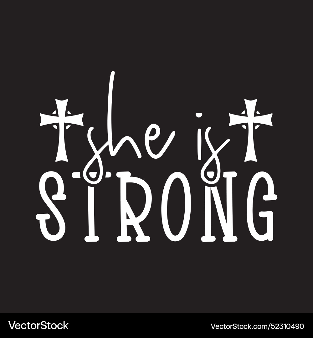 She is strong design Royalty Free Vector Image