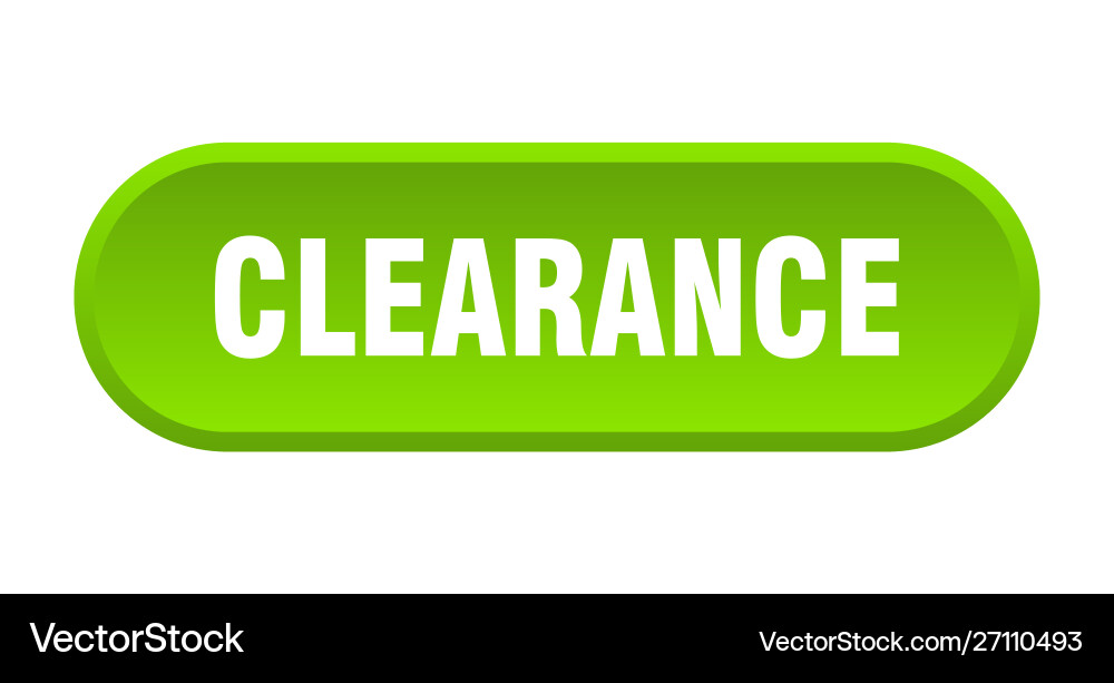 Clearance button rounded green sign Royalty Free Vector