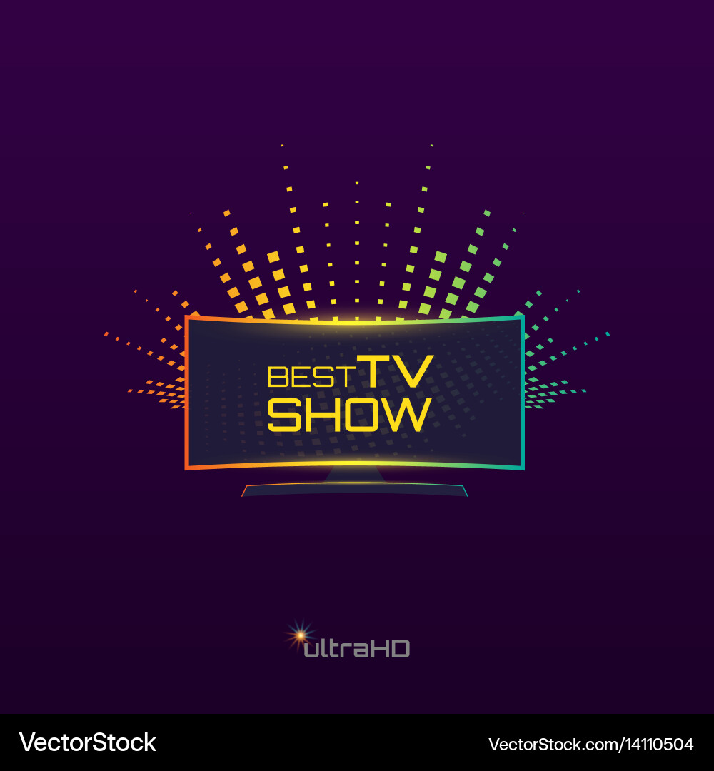 Best tv show Royalty Free Vector Image - VectorStock