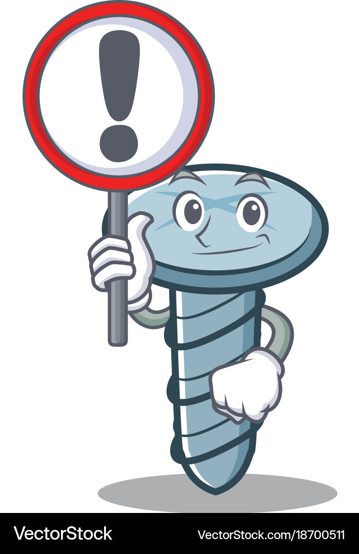 Cartoon Screw Character with Warning Sign Vector Image