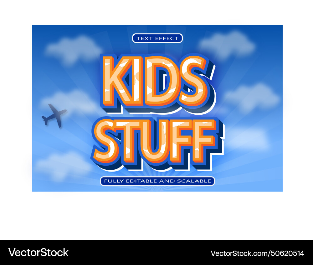 Kids stuff editable text effect 3d emboss comic Vector Image