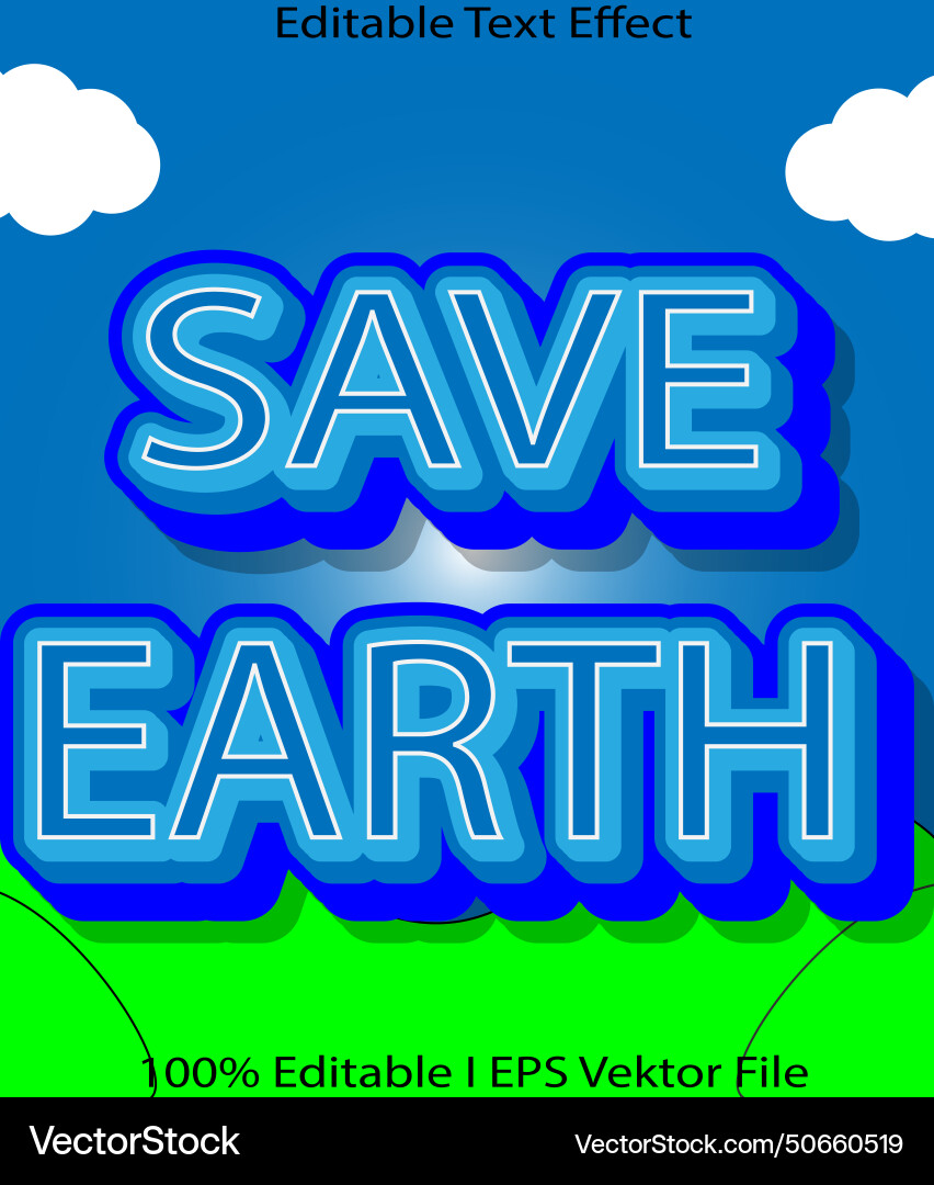 Save earth editable text effect Royalty Free Vector Image