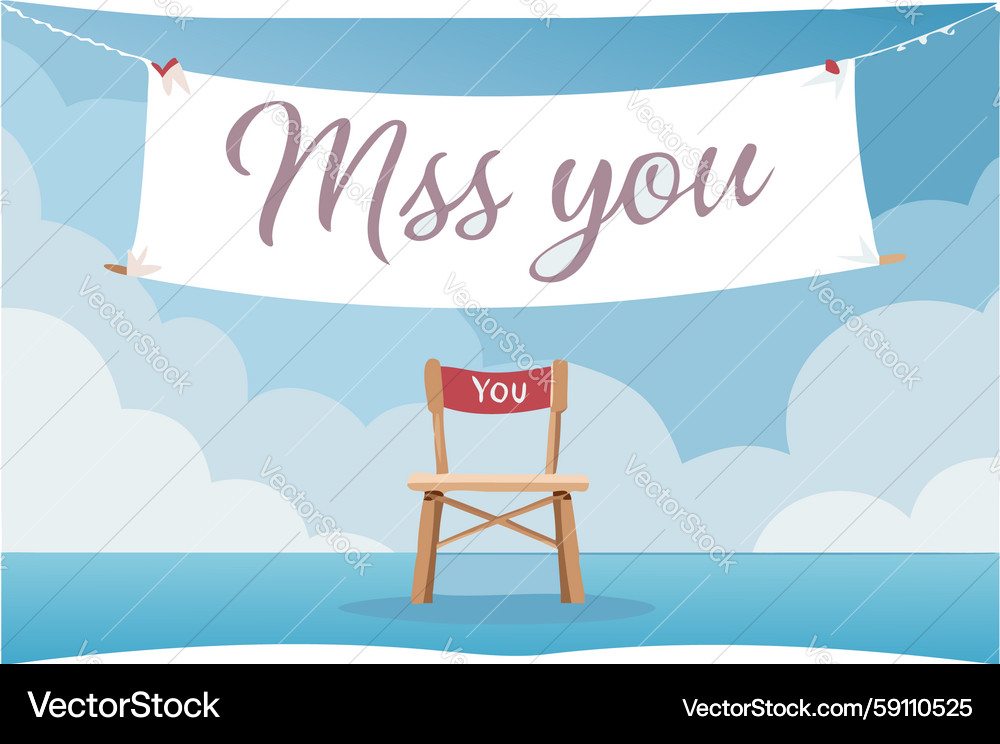 Missing You - Empty Chair Banner – Royalty-Free Vector | VectorStock