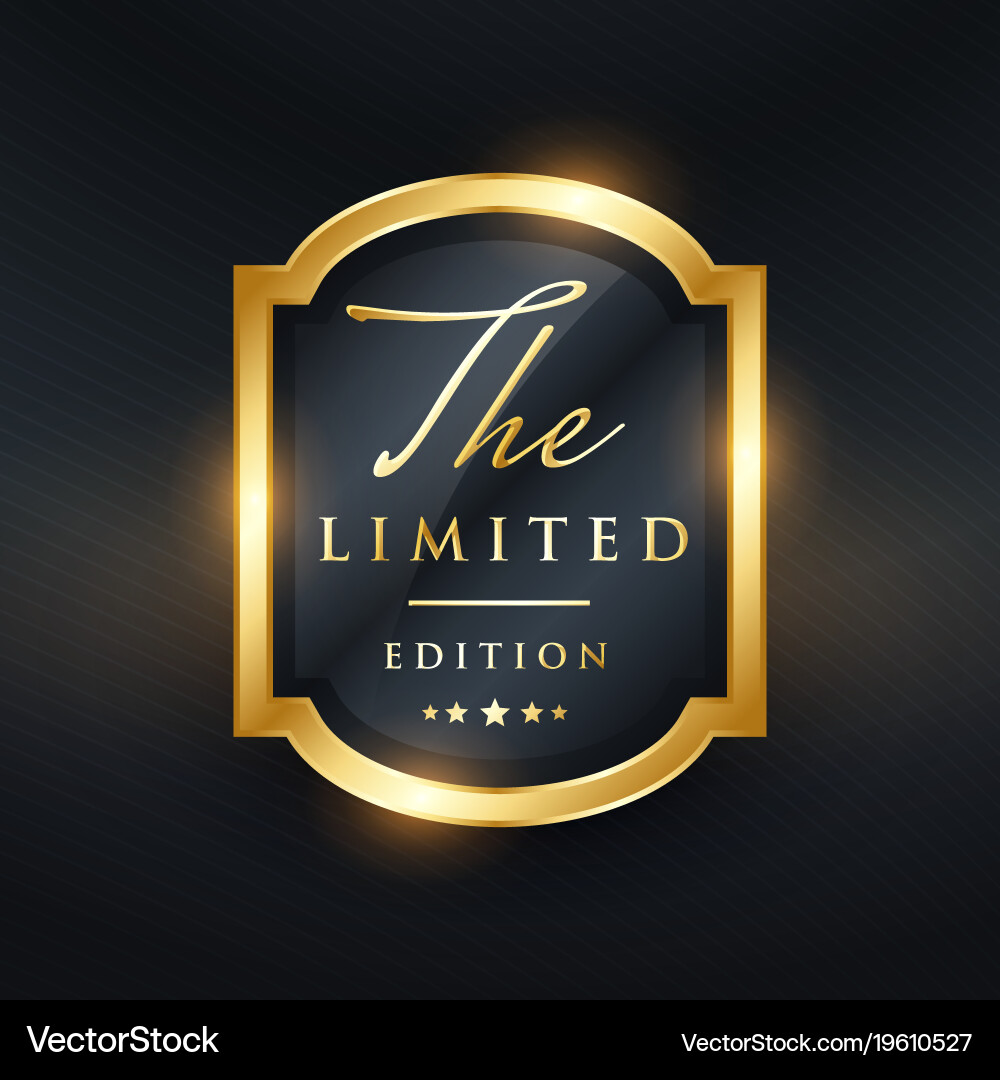 Limited edition premium golden label design Vector Image