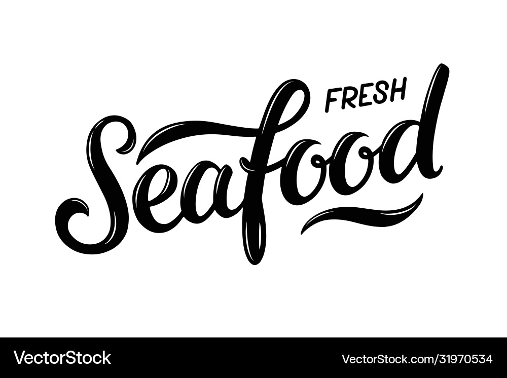 Fresh seafood lettering Royalty Free Vector Image
