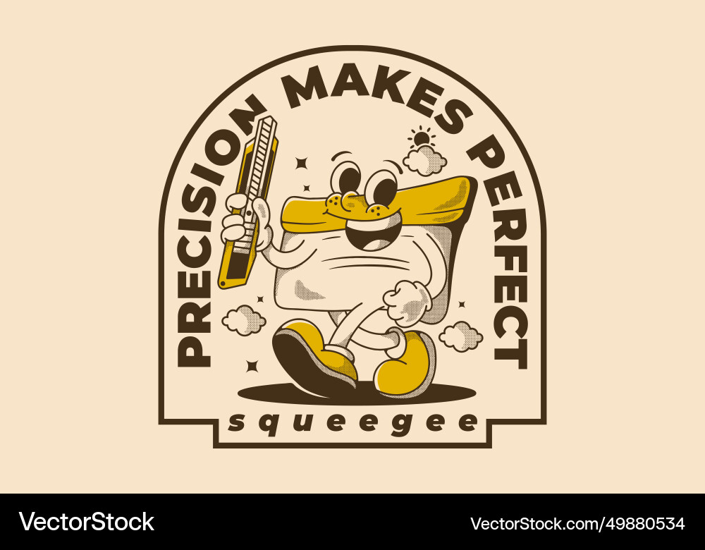 Precision makes perfect squeegee mascot character Vector Image