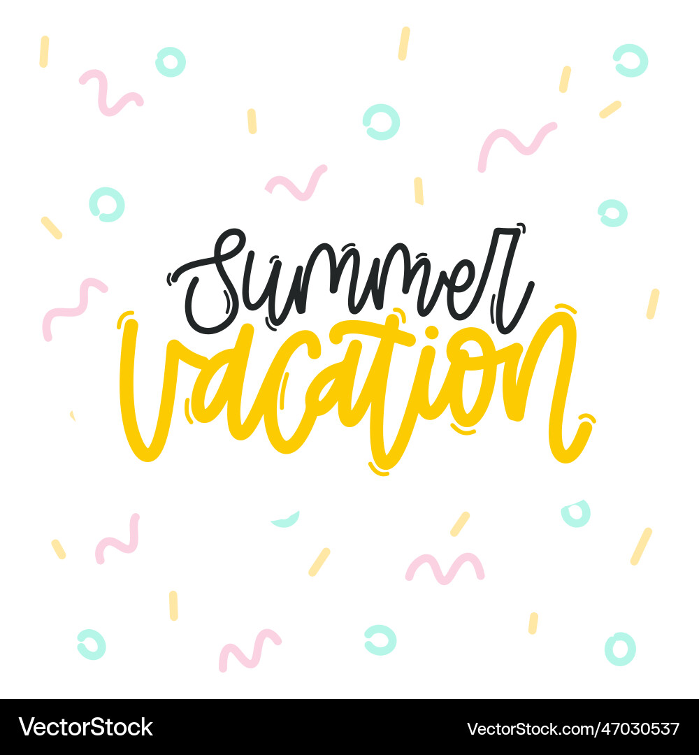 Summer vacation lettering Royalty Free Vector Image